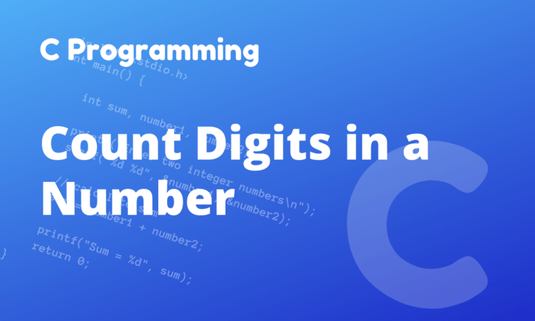 C Program To Count Number Of Digits In An Integer Codingtute